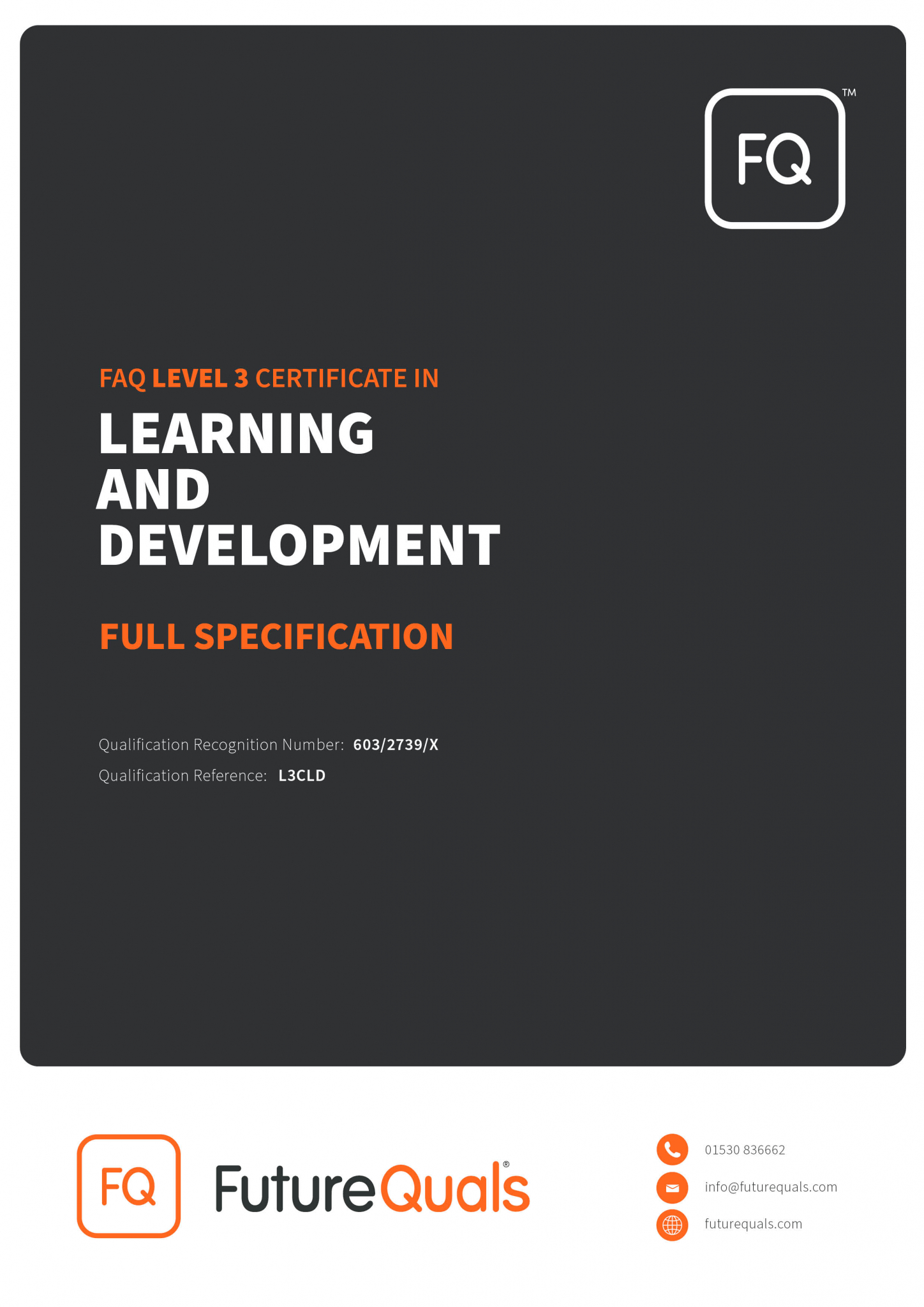 FAQ Level 3 Certificate in Learning and Development - FutureQuals