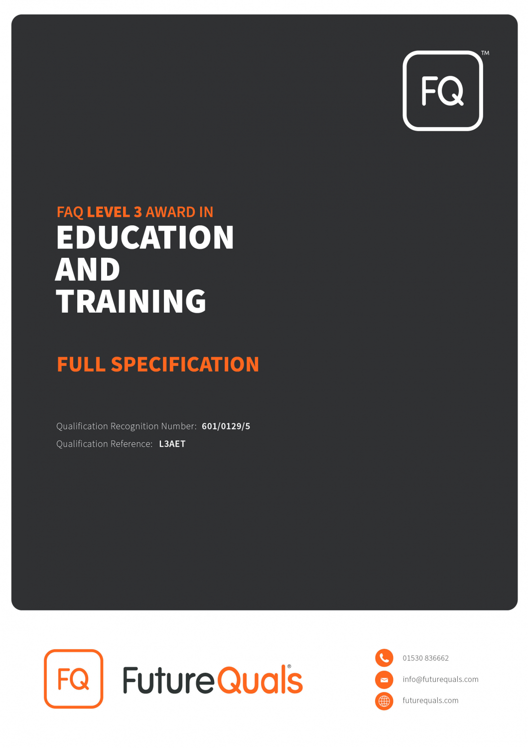 FAQ Level 3 Award in Education and Training - FutureQuals