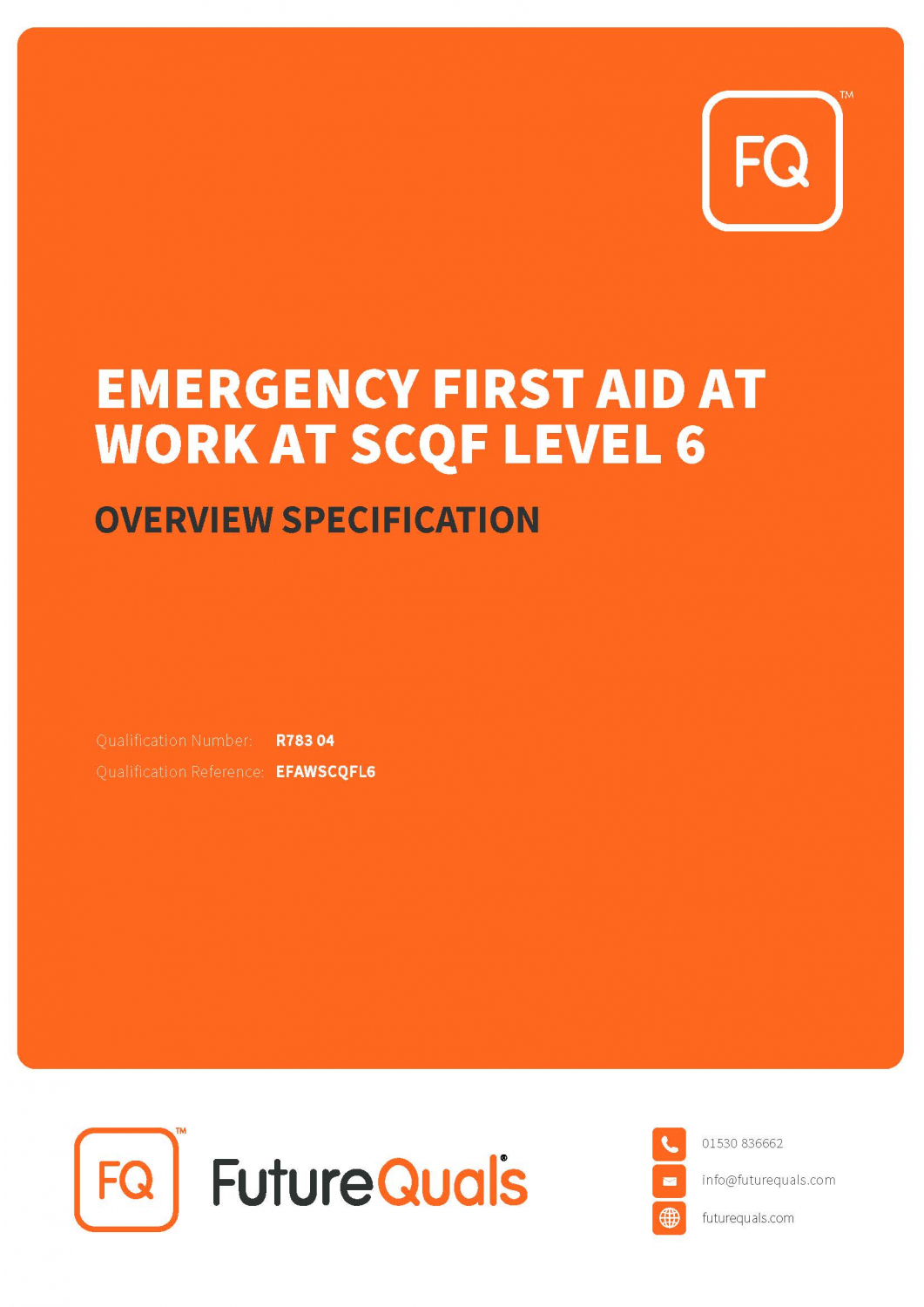 Emergency First Aid at Work at SCQF Level 6 - FutureQuals