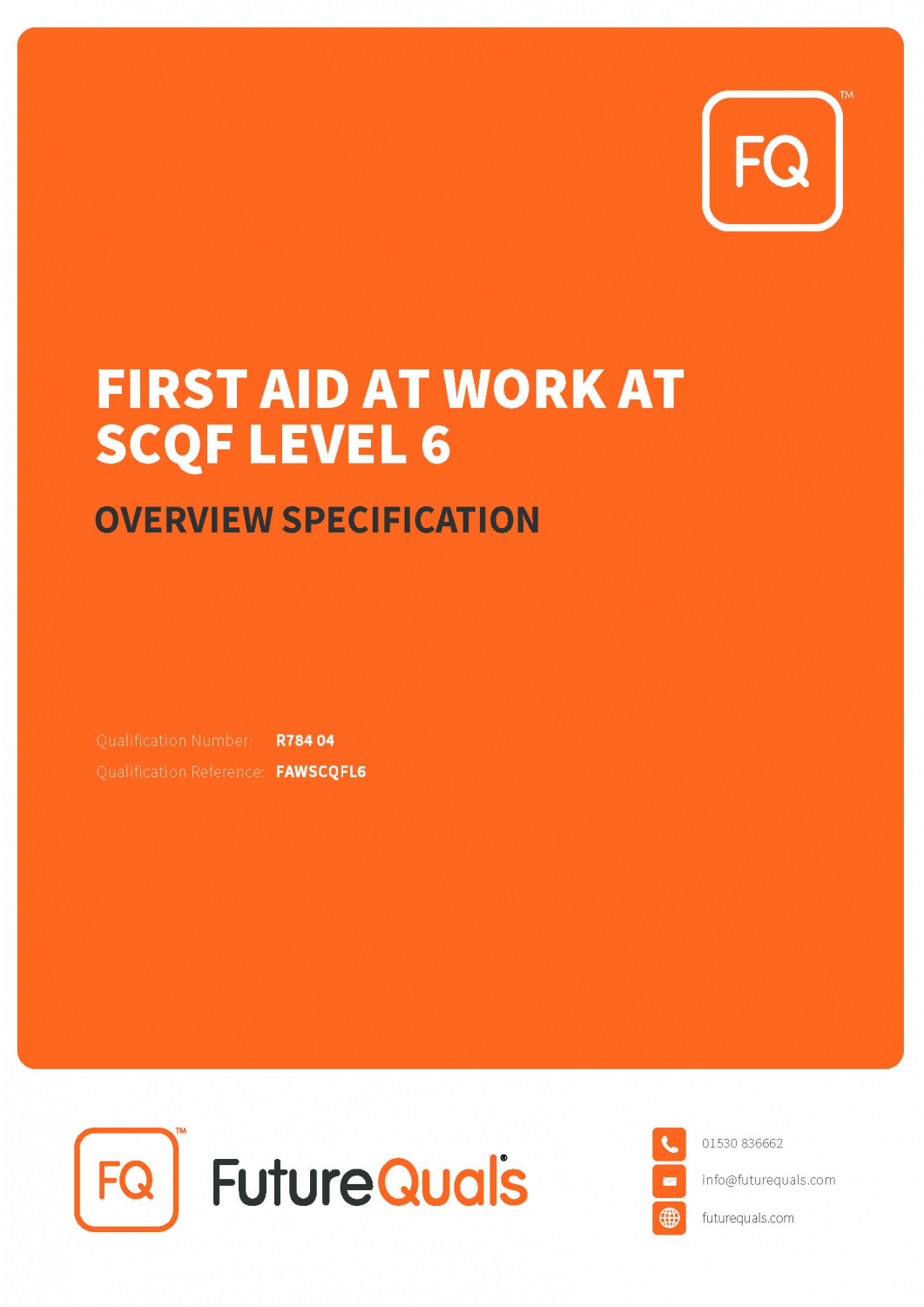 First Aid at Work at SCQF Level 6 - FutureQuals
